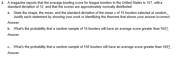 Solved 2. A magazine reports that the average bowling score | Chegg.com