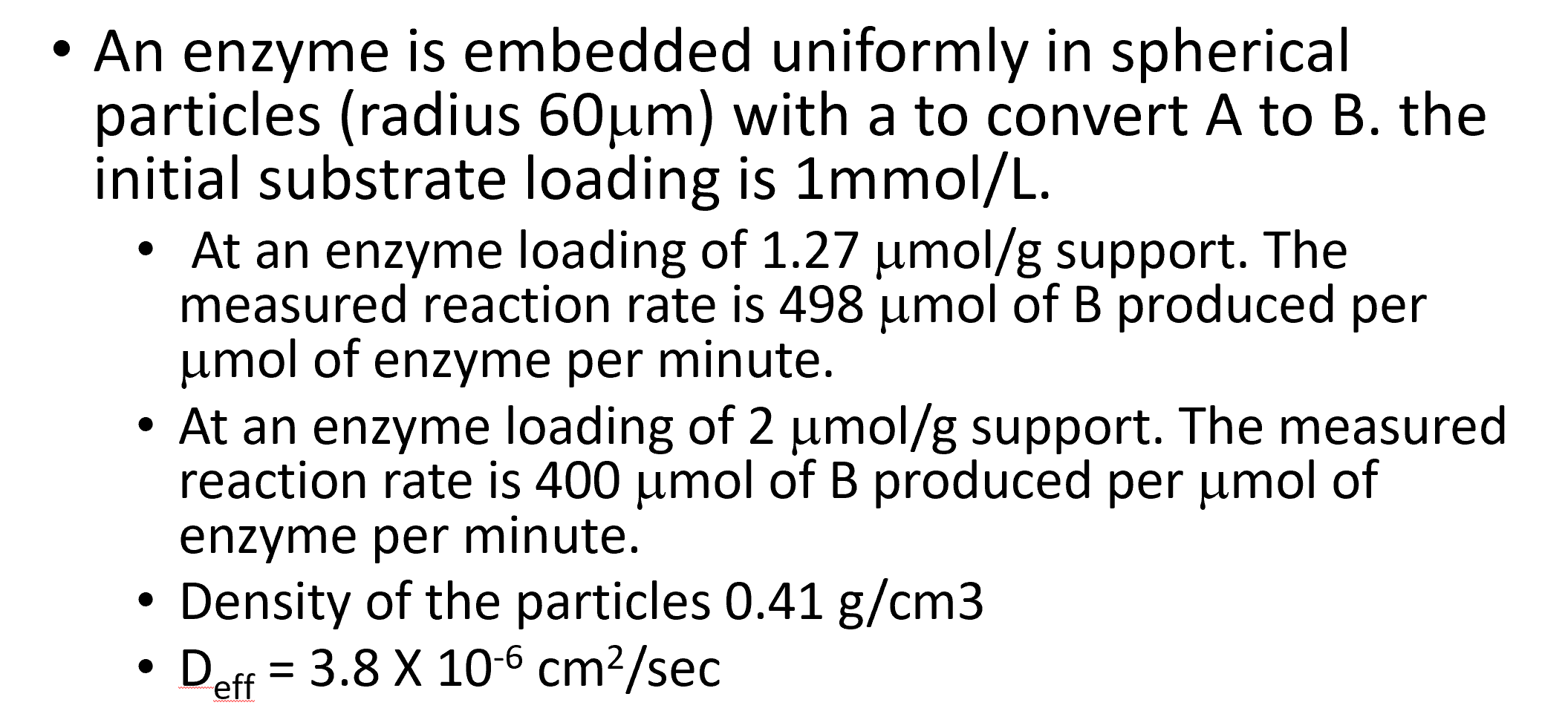 An enzyme is embedded uniformly in spherical | Chegg.com