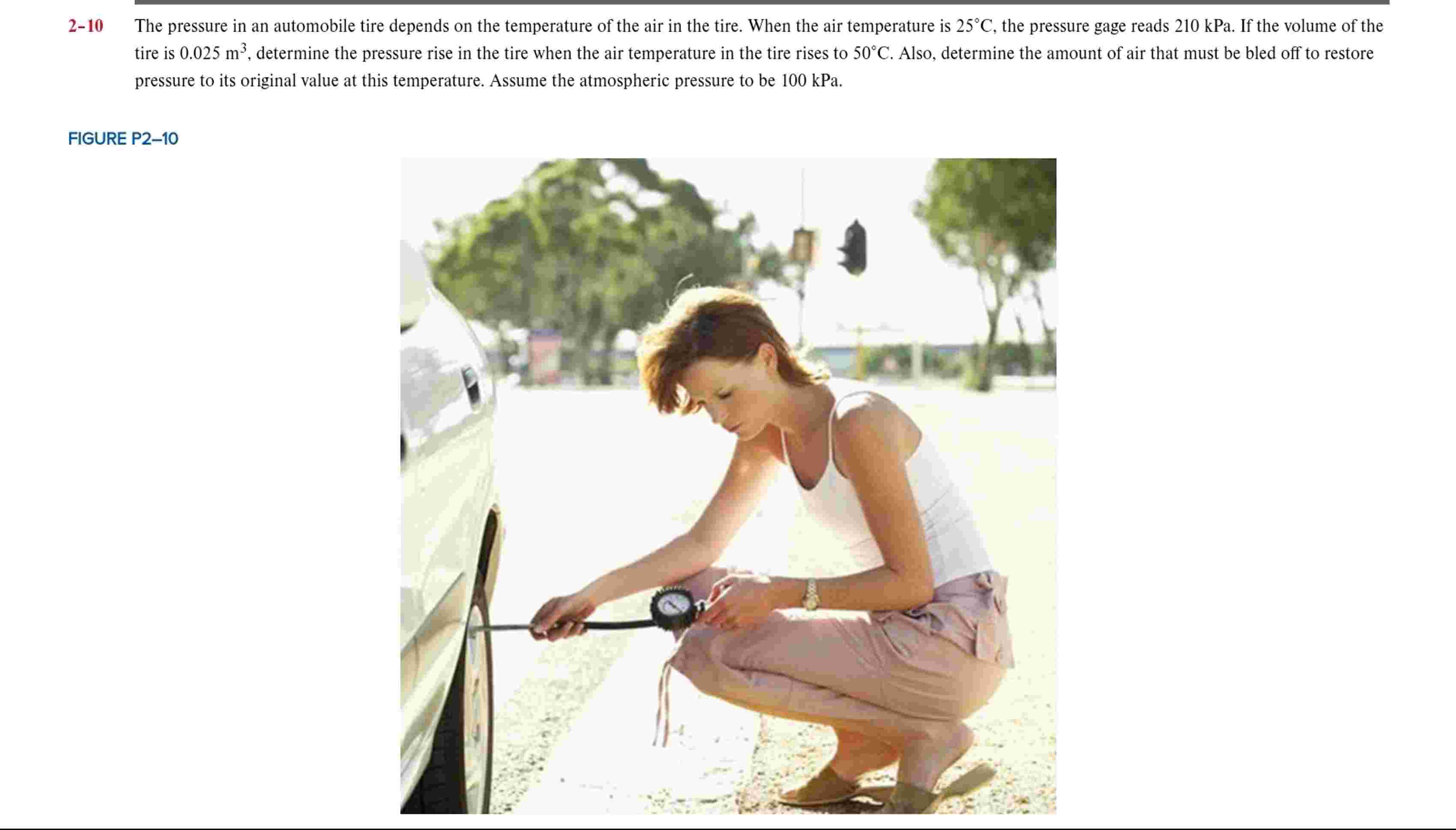 Solved 2-10 ﻿The pressure in an automobile tire depends on | Chegg.com