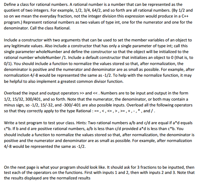 Solved Define a class for rational numbers. A rational | Chegg.com