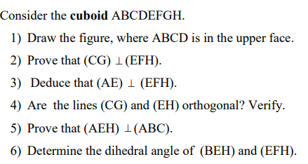 Solved Consider the cuboid ABCDEFGH. 1) Draw the figure, | Chegg.com