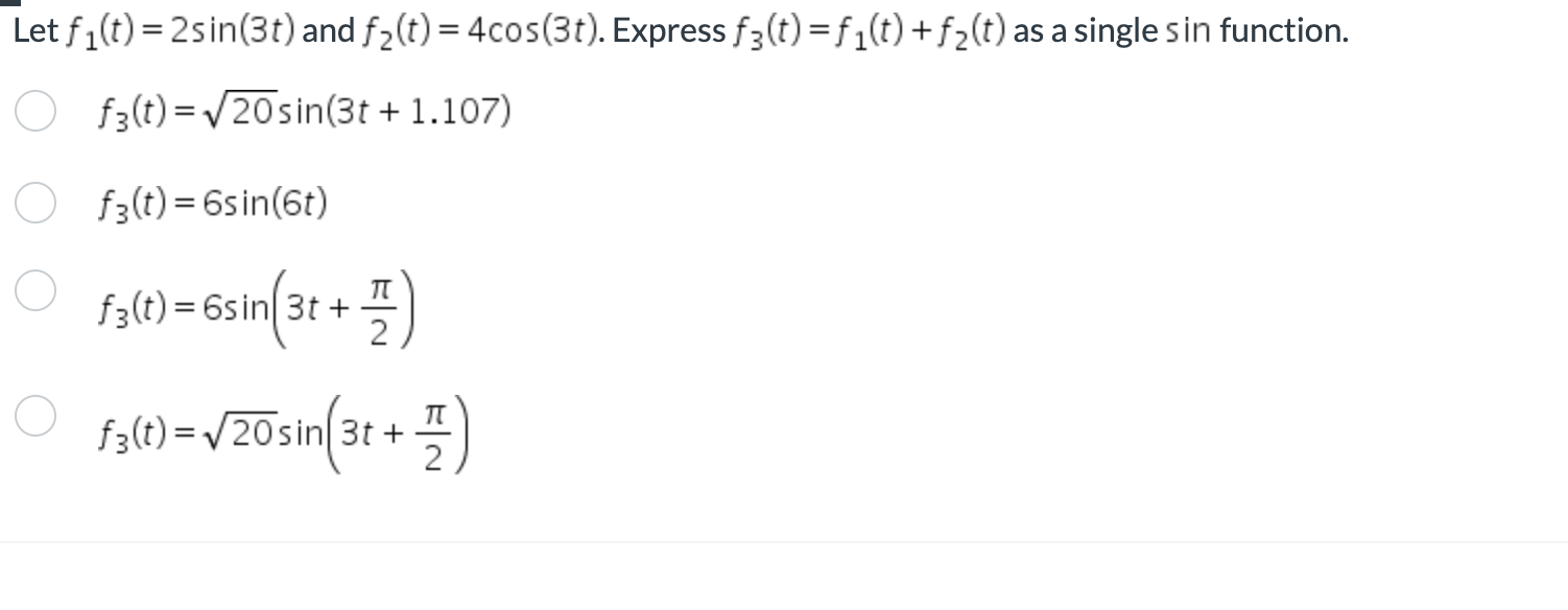 Solved Let f1(t)=2sin(3t) and f2(t)=4cos(3t). Express | Chegg.com