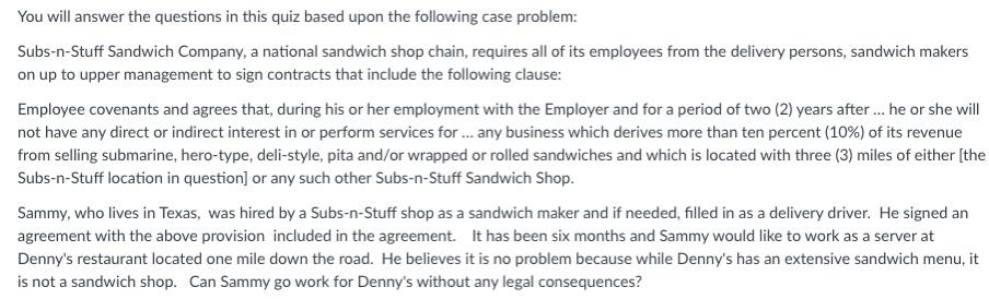 Solved 1.) The clause included in Sammy's agreement is: a. a | Chegg.com