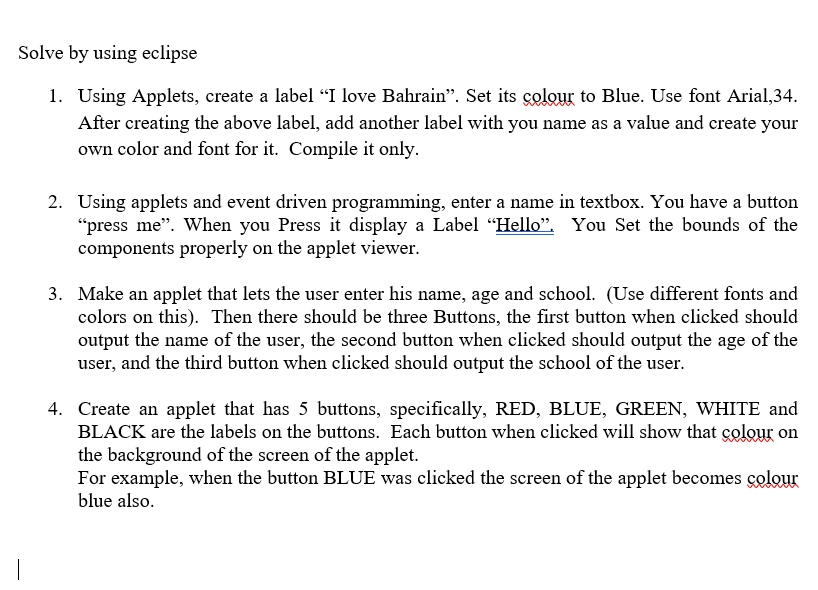 Solved Solve By Using Eclipse 1 Using Applets Create A 