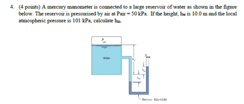 Solved 4. (4 ﻿points) ﻿A mercury manometer is connected to a | Chegg.com