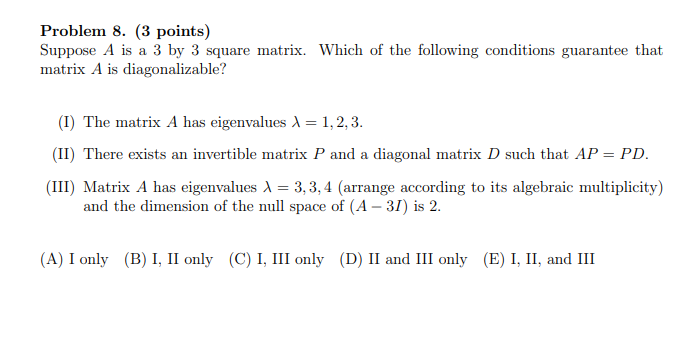Solved Problem 8. (3 points) Suppose A is a 3 by 3 square | Chegg.com