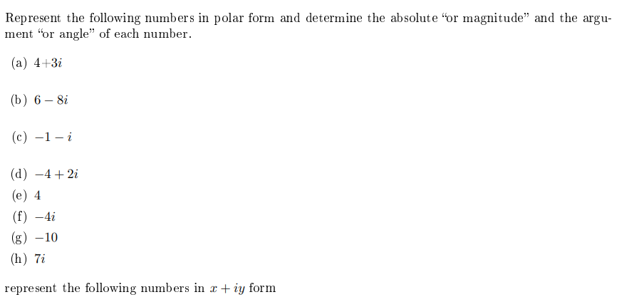 Solved Represent the following numbers in polar form and | Chegg.com
