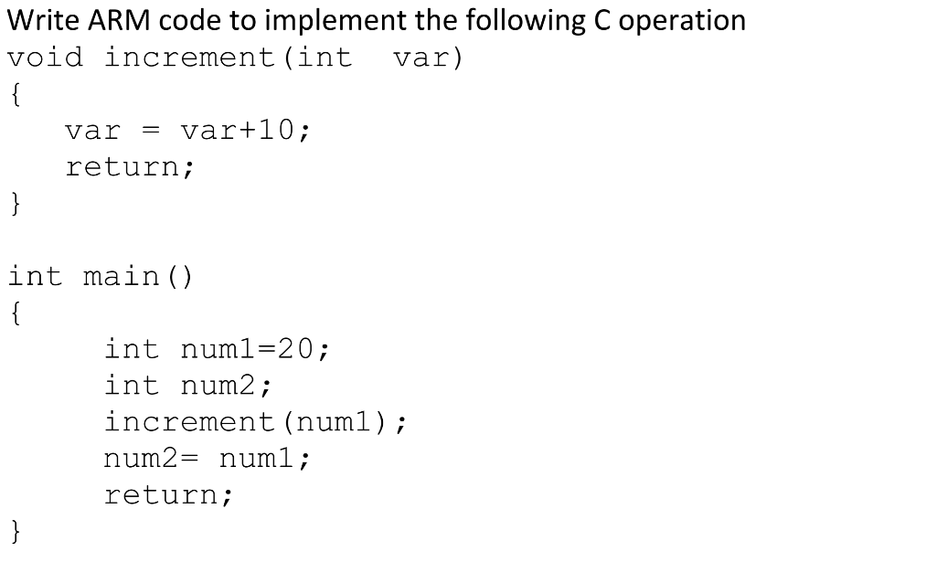 Solved Write ARM code to implement the following C operation | Chegg.com