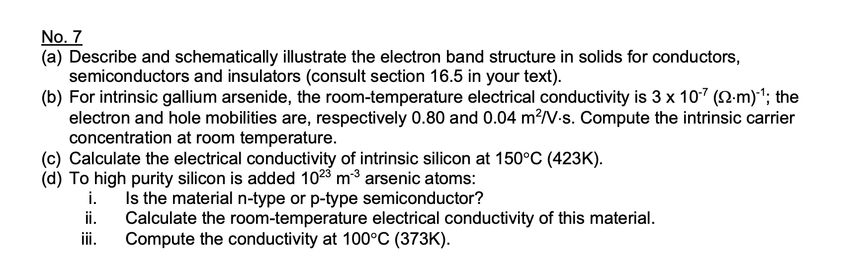 Solved No. 7 (a) Describe and schematically illustrate the | Chegg.com