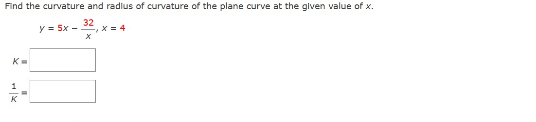 Solved y=5x−x32,x=4 K= K1= | Chegg.com