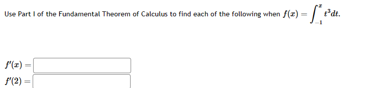Solved Use Part I of the Fundamental Theorem of Calculus to | Chegg.com