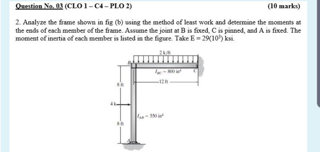 Solved Question No. 03 (CLO 1-C4 - PLO2) (10 marks) 2. | Chegg.com