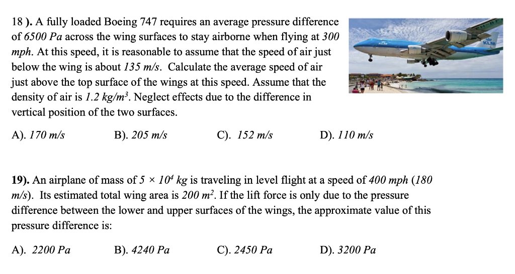 Solved 18). A fully loaded Boeing 747 requires an average | Chegg.com