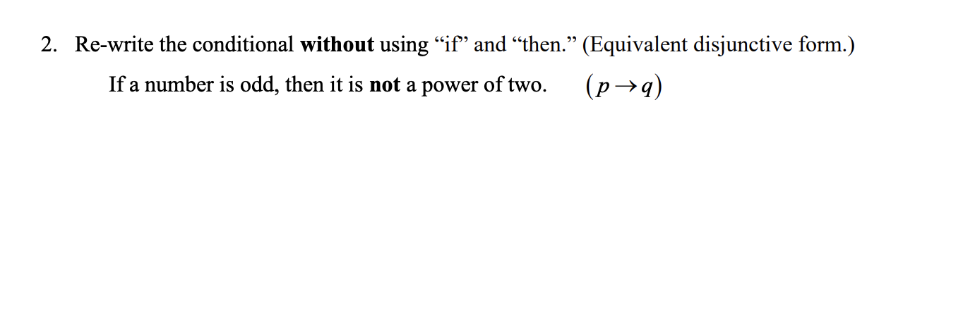 Solved 2. Re-write the conditional without using "if" and | Chegg.com