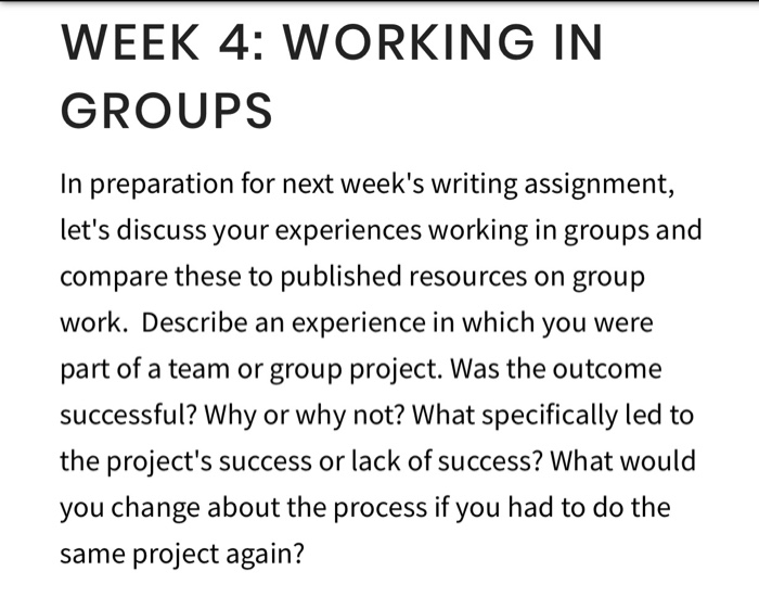 Solved WEEK 4: WORKING IN GROUPS In preparation for next | Chegg.com