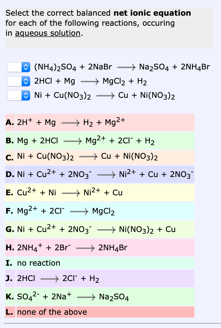 Solved Select the correct balanced net ionic equation for | Chegg.com
