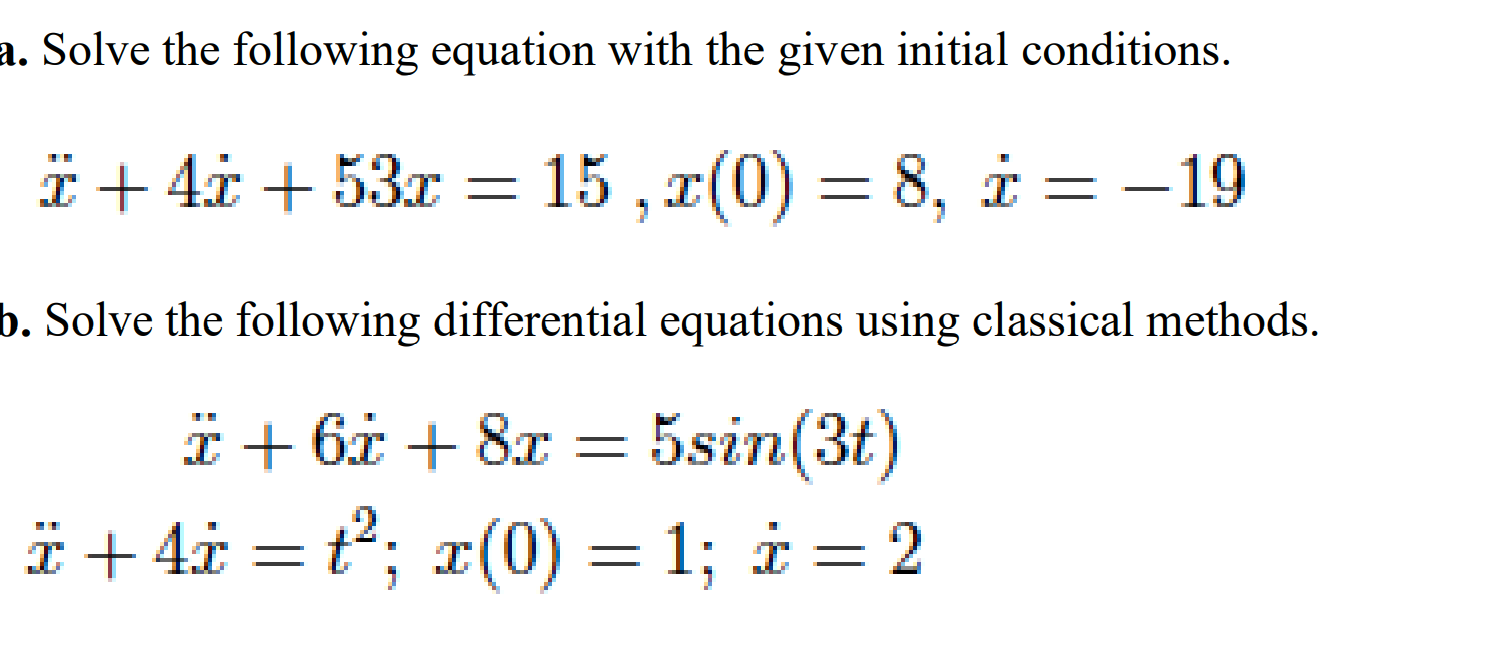 Solved a. Solve the following equation with the given | Chegg.com