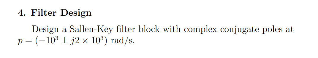 Solved 4. Filter Design Design a Sallen-Key filter block | Chegg.com