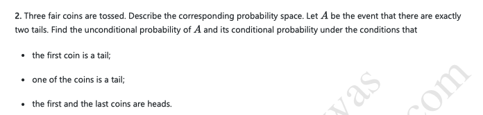 Solved 2. Three fair coins are tossed. Describe the | Chegg.com