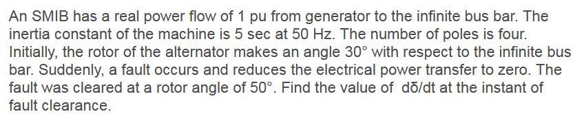 Solved An SMIB has a real power flow of 1 pu from generator | Chegg.com