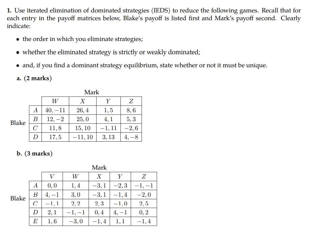 Solved 1. Use iterated elimination of dominated strategies | Chegg.com