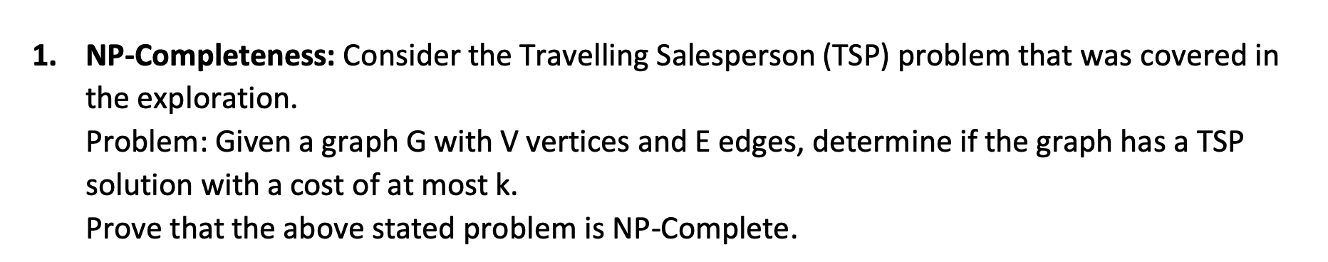 Solved 1. NP-Completeness: Consider the Travelling | Chegg.com