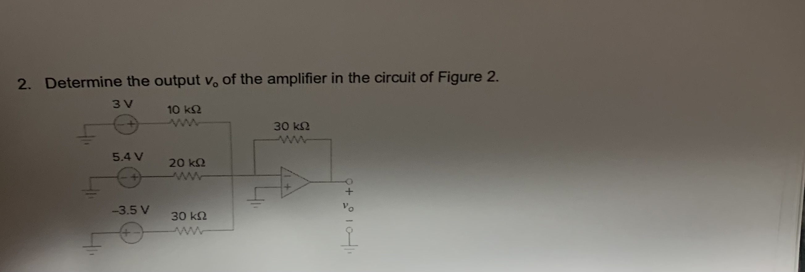 Solved Determine the output vo ﻿of the amplifier in the | Chegg.com