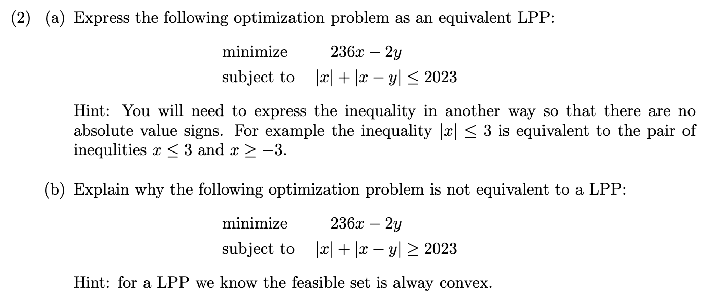 Solved (a) Express the following optimization problem as an | Chegg.com