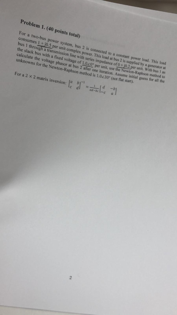 Solved Problem 1.(40 points total) For a two-bus power | Chegg.com