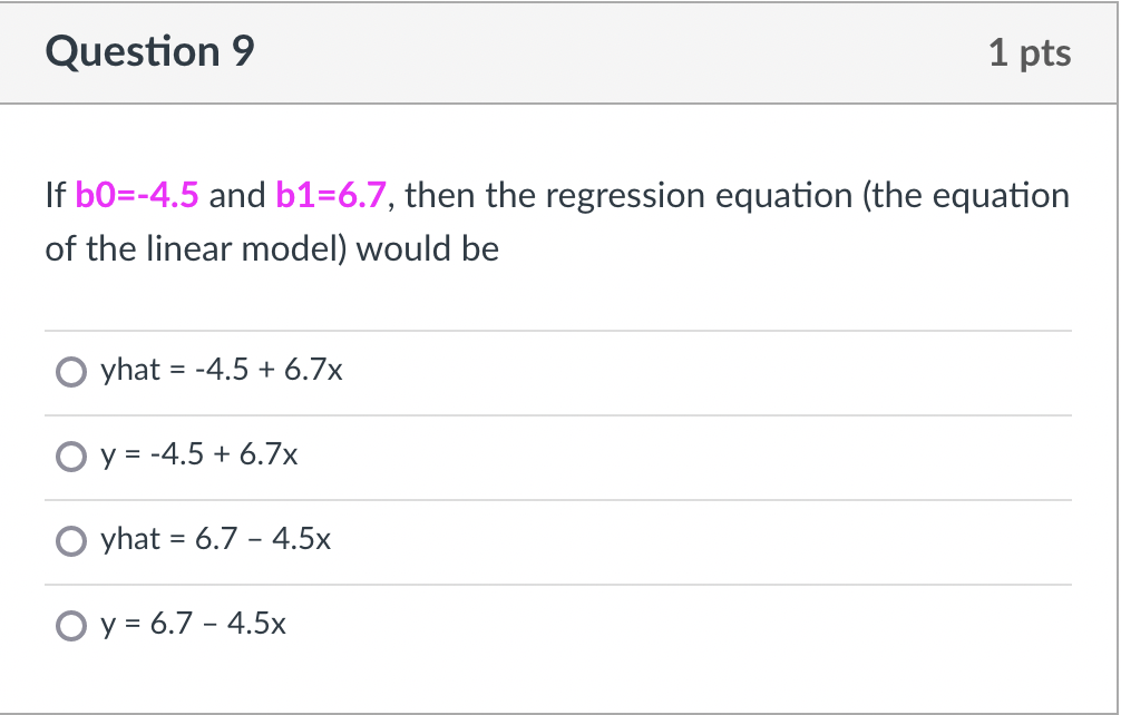 Solved If b0=−4.5 and b1=6.7, then the regression equation | Chegg.com