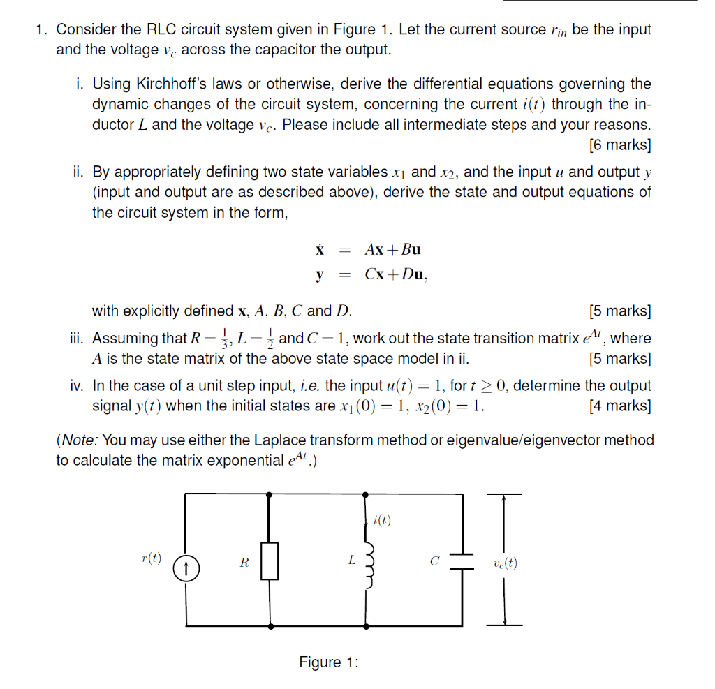 Solved 1. Consider the RLC circuit system given in Figure 1. | Chegg.com