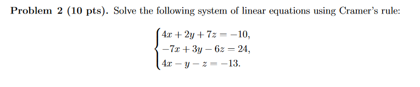 Solved by an EXPERT Problem 2 ﻿solve the following system of ﻿linear ...