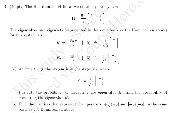 Solved 1 20 Pts The Hamiltonian H For A Two State