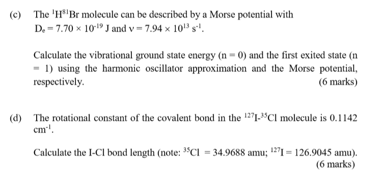 Solved C The 1h81br Molecule Can Be Described By A Morse