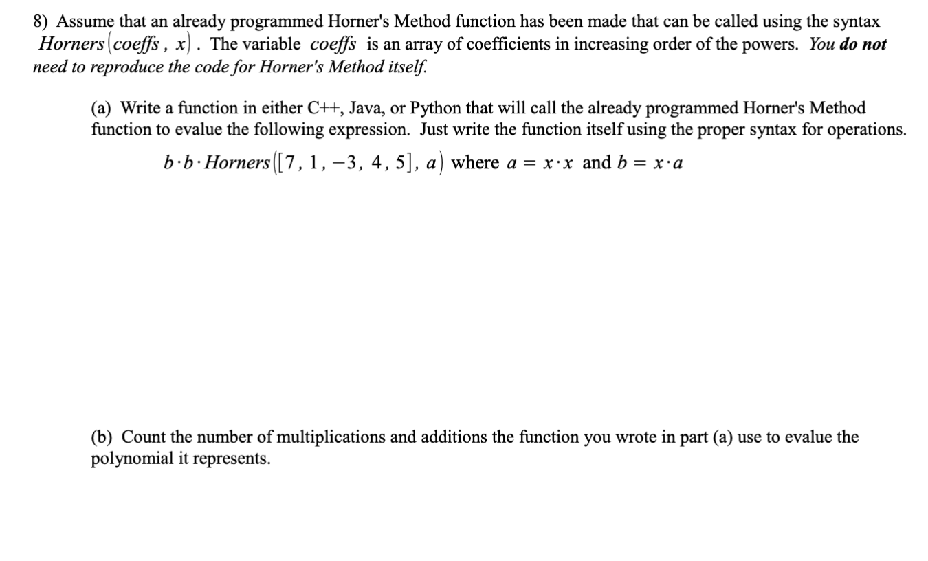 Solved 3 Assume That An Already Programmed Horner S Method