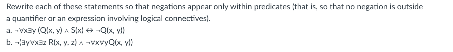 Solved Rewrite each of these statements so that negations | Chegg.com