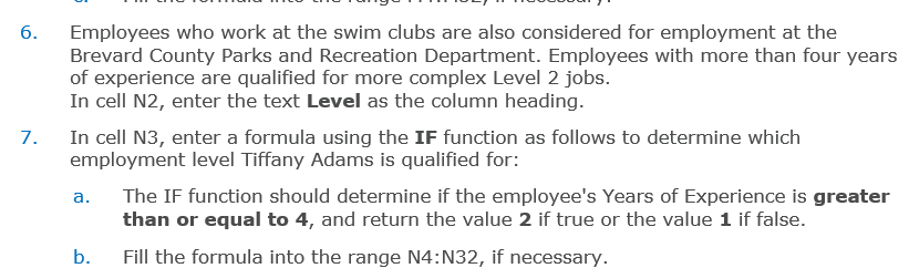 In cell N3, enter a formula using the IF function as | Chegg.com