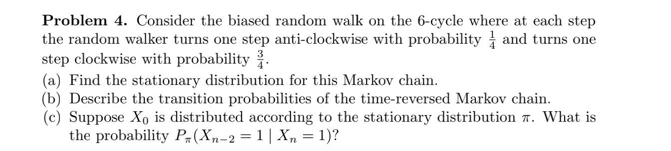 3 Problem 4. Consider the biased random walk on the | Chegg.com