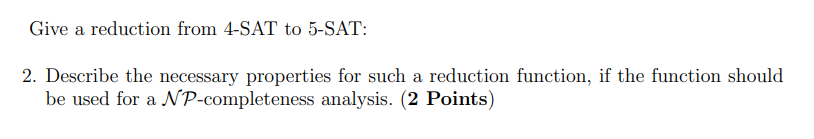 Solved Satisfiability problem, SAT is the satisfiability | Chegg.com