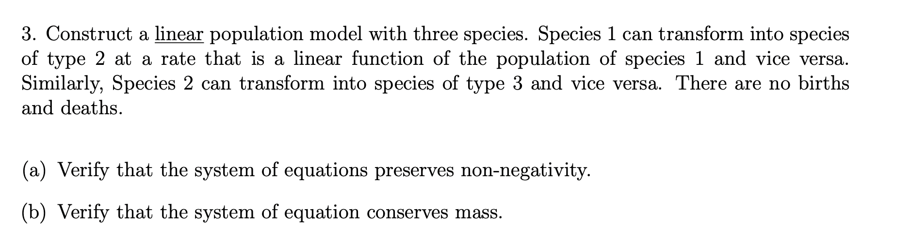 Solved 3. Construct a linear population model with three | Chegg.com