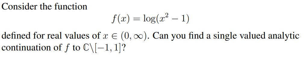 Solved Consider the function f(x)=log(x2−1) defined for real | Chegg.com