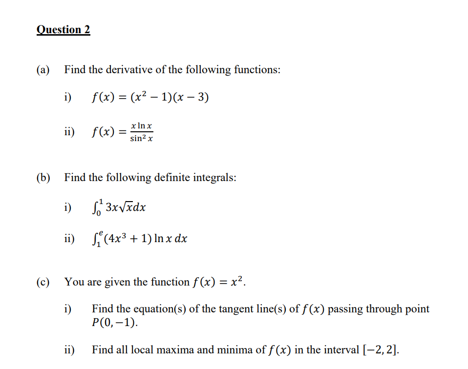 Solved (a) Find the derivative of the following functions: | Chegg.com