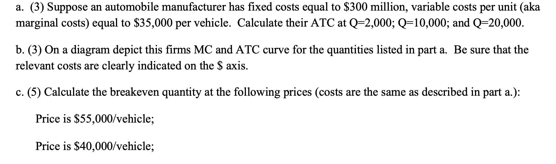 Solved A 3 Suppose An Automobile Manufacturer Has Fixed Chegg