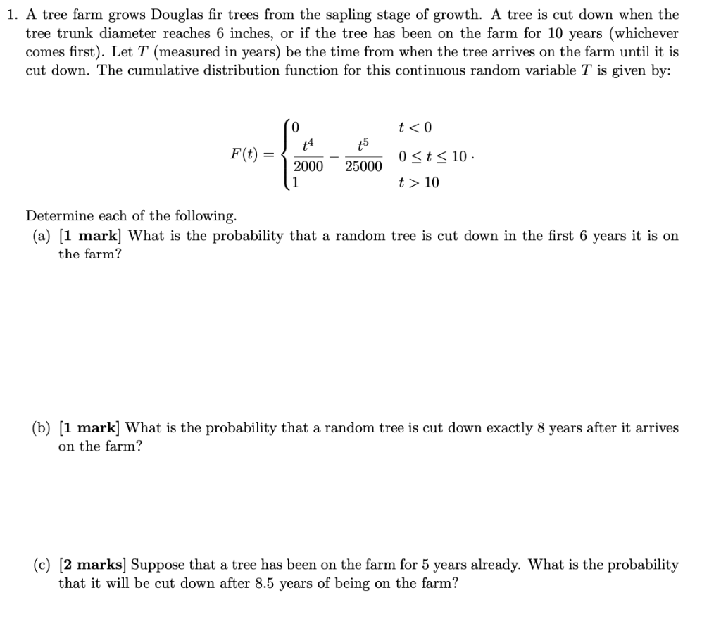Solved 1. A tree farm grows Douglas fir trees from the | Chegg.com