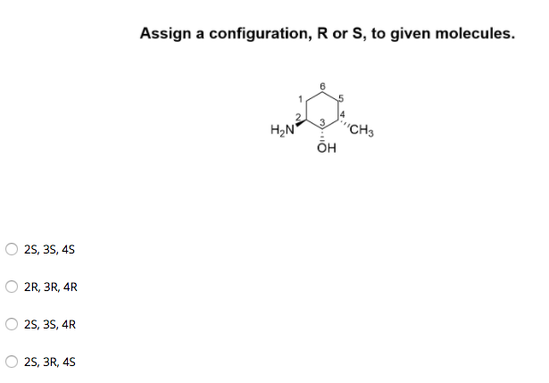 Solved Assign a configuration, Ror S, to given molecules. | Chegg.com