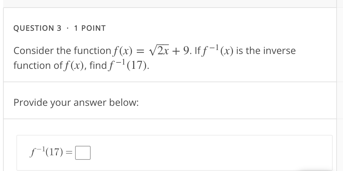 Solved QUESTION 3⋅1 POINT Consider the function f(x)=2x+9. | Chegg.com