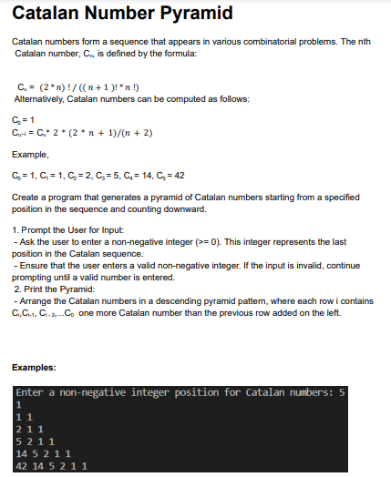 Solved (IN C++)Catalan Number PyramidCatalan numbers form a | Chegg.com