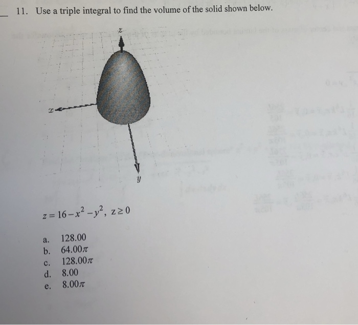 Solved 11. Use a triple integral to find the volume of the | Chegg.com