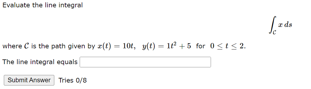 Solved Evaluate the line integral ∫Cxds where C is the path | Chegg.com
