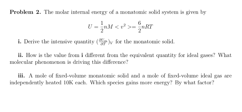Solved Problem 2. The molar internal energy of a monatomic | Chegg.com